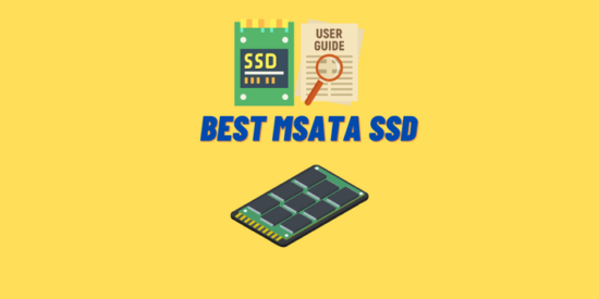 Best mSATA SSD | mSATA SSD 1TB