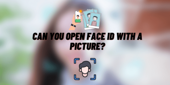 Can You Open Face ID with a Picture?